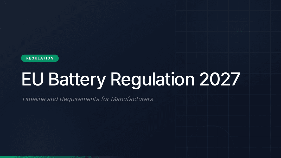 EU Battery Regulation 2027: Timeline & Deadlines | DPP Hero