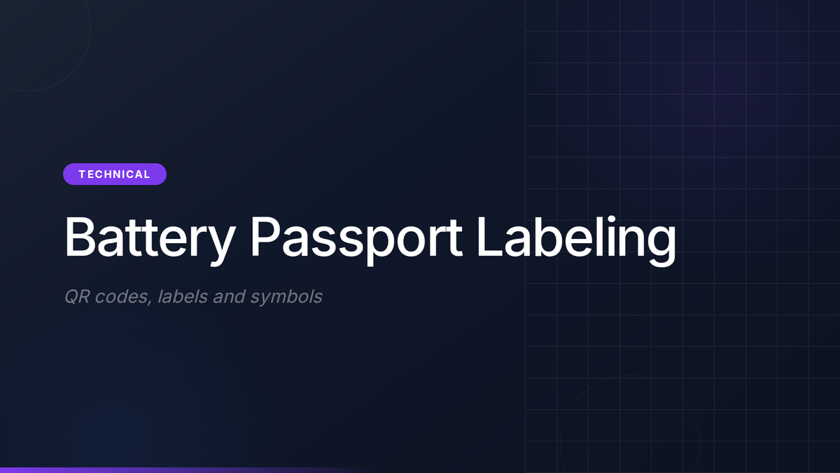 Battery Passport Labeling: QR Codes, Labels and Symbols | DPP Hero